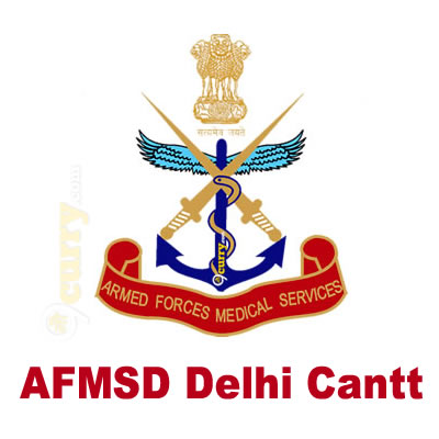 AFMSD Delhi Cantt Recruitment 2020 Apply Online Job Vacancies 18 May 2020